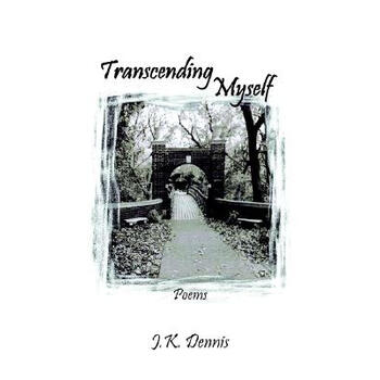 【】Transcending Myself: Poems
