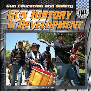 【】Gun History & Development