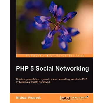 【】PHP 5 Social Networking