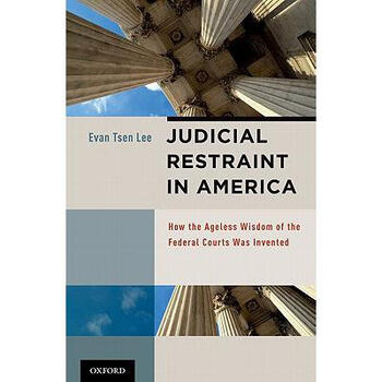 Judicial Restraint in America: How the Agele...