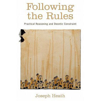 Following the Rules: Practical Reasoning and...