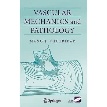 【】Vascular Mechanics and Pathology