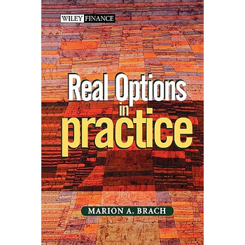 【】Real Options In Practice
