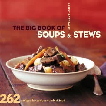 【】The Big Book of Soups and Stews: 262