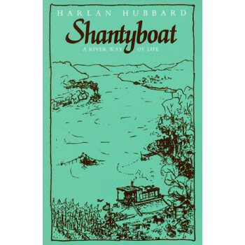 【】Shantyboat: A River Way of Life