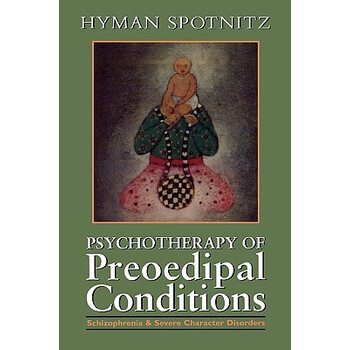 【】Psychotherapy of the Pre-Oedipal