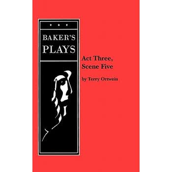 【】Act Three, Scene Five