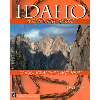 【】Idaho, a Climbing Guide: Climbs,