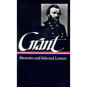 【】Grant: Memoirs and Selected