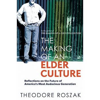 【】The Making of an Elder Culture: