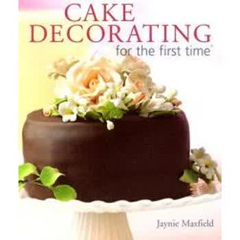 【】Cake Decorating for the First