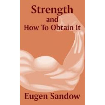 【】Strength and How to Obtain It