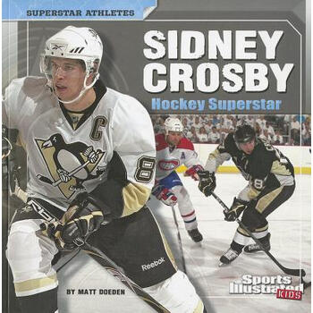 【】Sidney Crosby: Hockey Superstar
