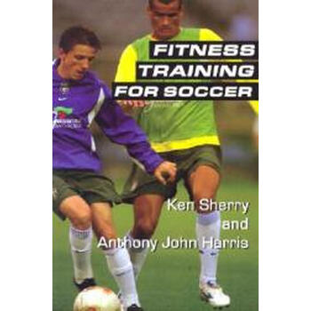 【】Fitness Training for Soccer