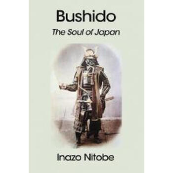 【】Bushido: The Soul of Japan