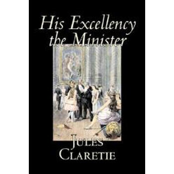 【】His Excellency the Minister