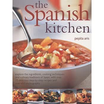 【】The Spanish Kitchen: Explore th