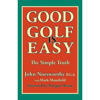 【】Good Golf Is Easy