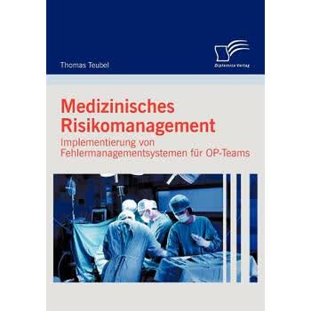 【】Medizinisches Risikomanagement: