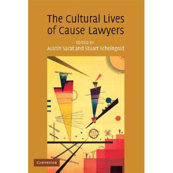 The Cultural Lives of Cause Lawyers