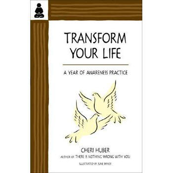 Transform Your Life: A Year of Awareness Pra...