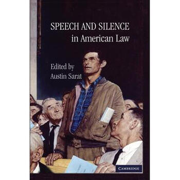 Speech and Silence in American Law