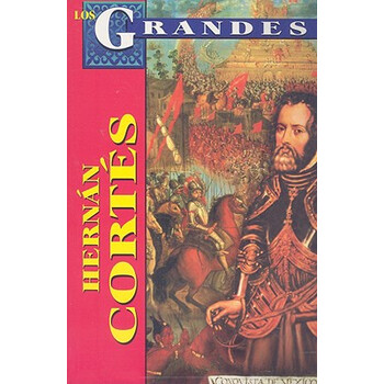 【】Hernan Cortes