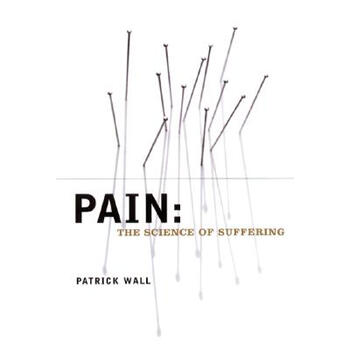 【】Pain: The Science of Suffering