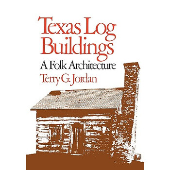【】Texas Log Buildings: A Folk
