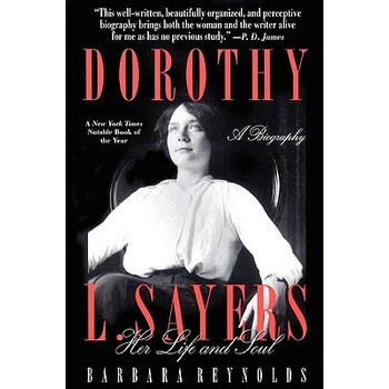【】Dorothy L. Sayers: Her Life and