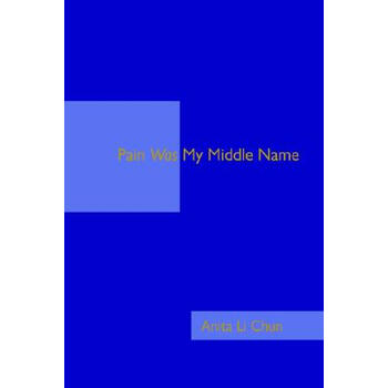 【】Pain Was My Middle Name