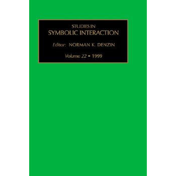 【】Studies in Symbolic Interaction