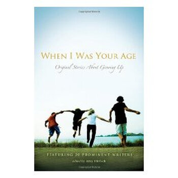 【】When I Was Your Age: Volumes I and