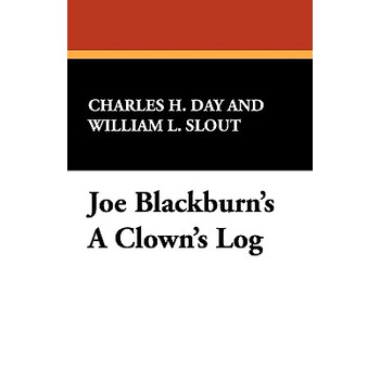 【】Joe Blackburn's a Clown's Log