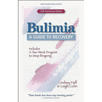 【】Bulimia: A Guide to Recovery