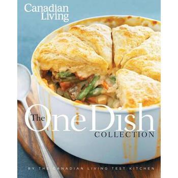 【】Canadian Living: The One-Dish