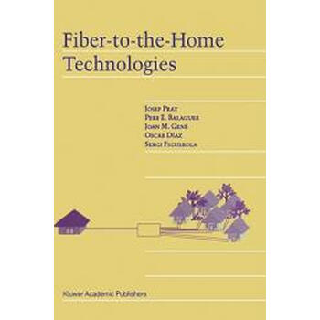 【】Fiber-To-The-Home Technologies