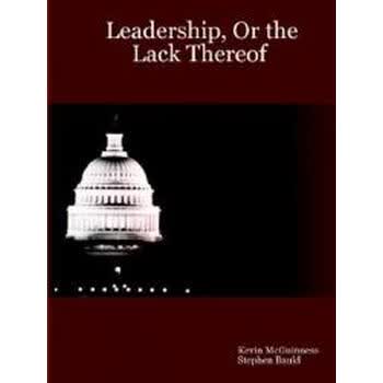 【】Leadership, or the Lack Thereof