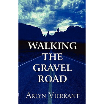 【】Walking the Gravel Road