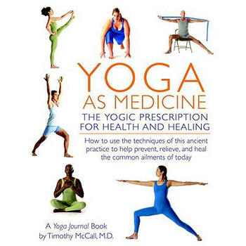 Yoga as Medicine: The Yogic Prescription for...