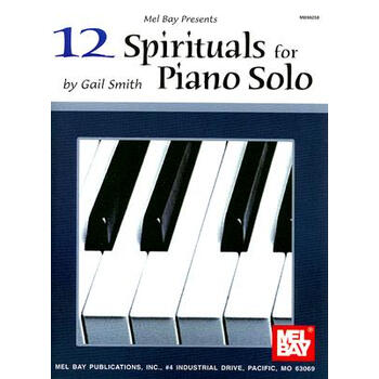 【】12 Spirituals for Piano Solo