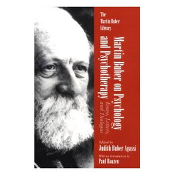 【】Martin Buber on Psychology and
