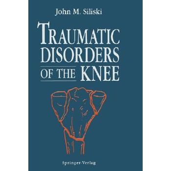 【】Traumatic Disorders of the Knee