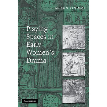 【】Playing Spaces in Early Women's