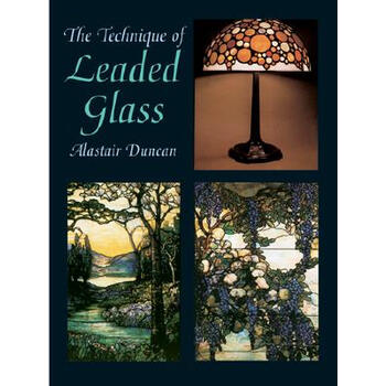 【】The Technique of Leaded Glass