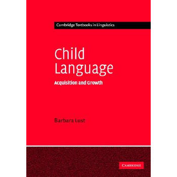 【】Child Language: Acquisition and