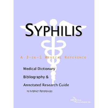 【】Syphilis - A Medical Dictionary,