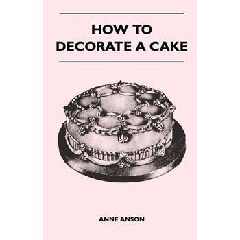 【】How to Decorate a Cake