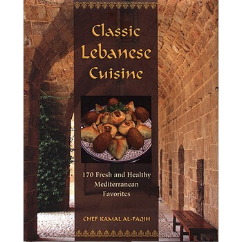 【】Classic Lebanese Cuisine: 170 Fresh and