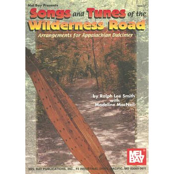 【】Songs and Tunes of the Wilderness Road: